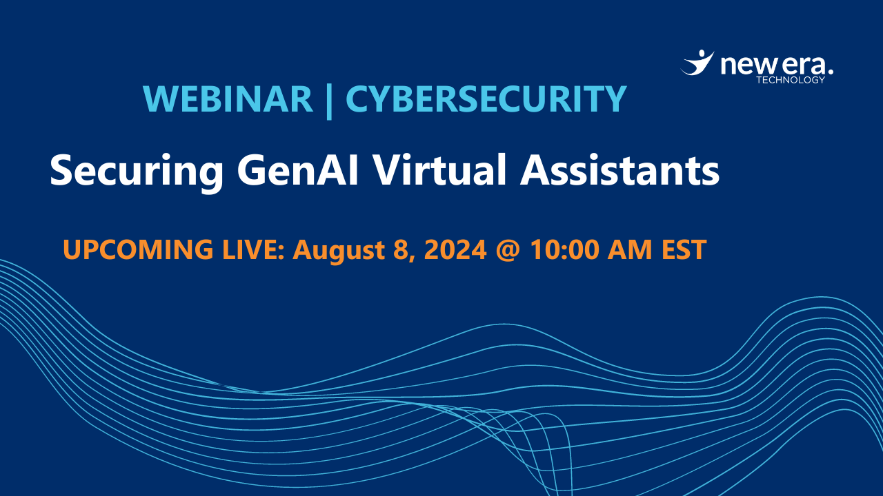 Securing GenAI Virtual Assistants | AI and Cybersecurity Solutions